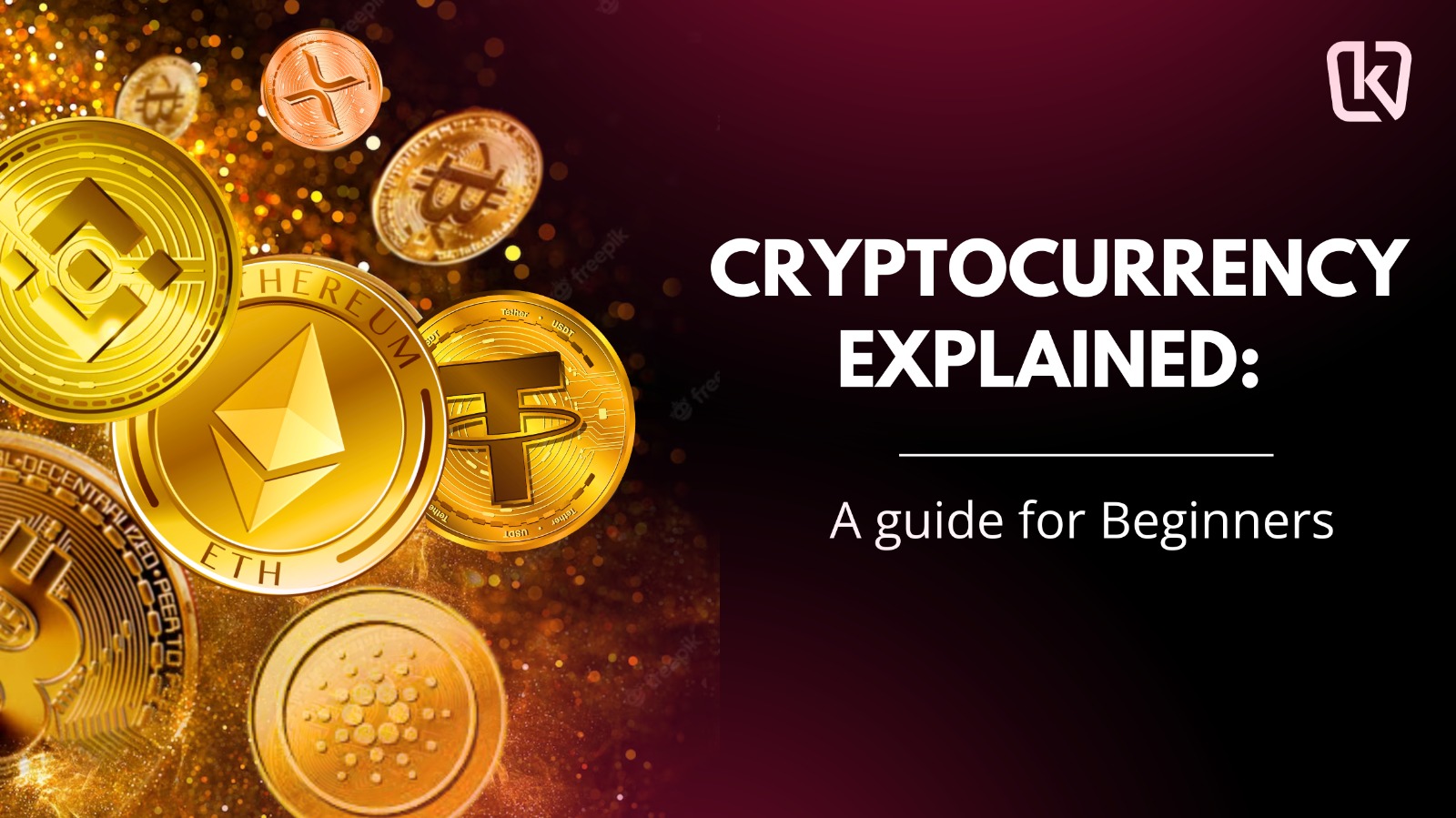 Cryptocurrency explained: A guide for Beginners